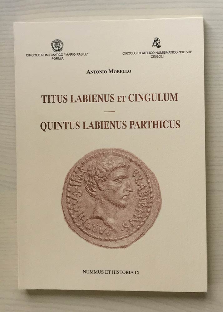 Morello A. - Titus Labienus et Cingulum - Quintus ... - Bertolami Fine Art